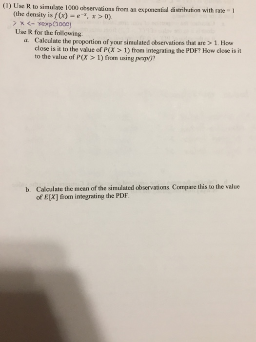 Solved (0) Use R to simulate 1000 observations from an | Chegg.com