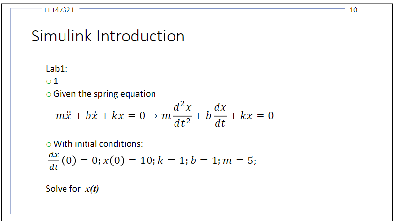 Solved Simulink Introduction Lab1: 1 Given the spring | Chegg.com