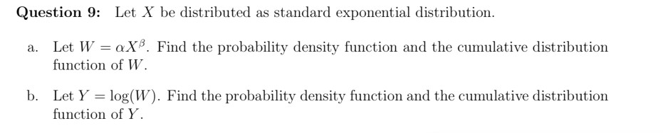 Solved Let X be distributed as standard exponential | Chegg.com