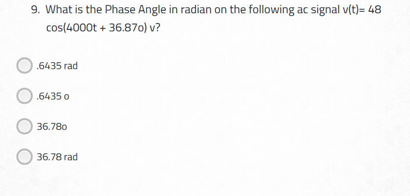 Solved What is ﻿the Phase Angle in ﻿radian on ﻿the following | Chegg.com