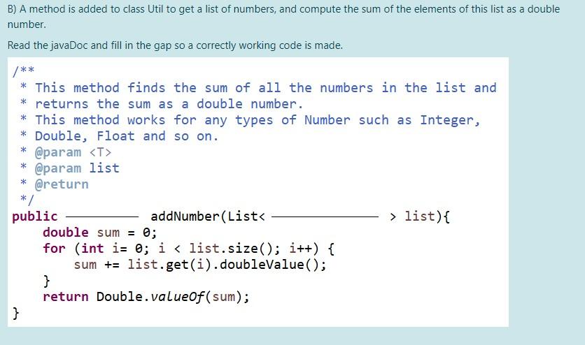 Solved B) A method is added to class Util to get a list of | Chegg.com