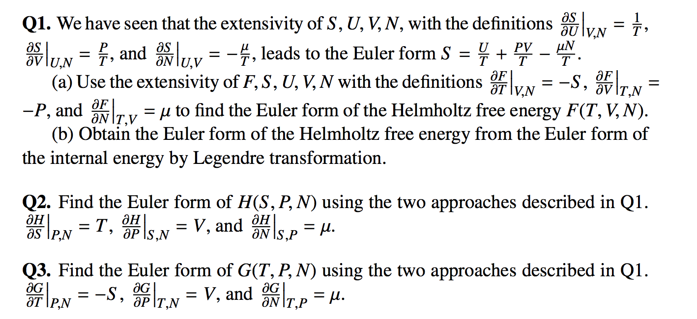 Solved Q1. We have seen that the extensivity of S, U, V, N, | Chegg.com