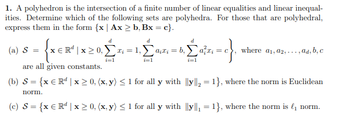 Solved 1. A polyhedron is the intersection of a finite | Chegg.com