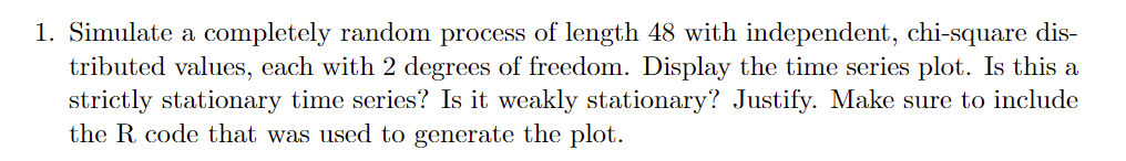 Solved 1. Simulate a completely random process of length 48 | Chegg.com