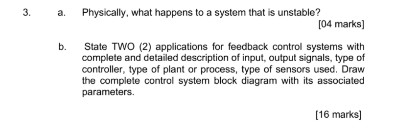 Solved 3. a. Physically, what happens to a system that is | Chegg.com