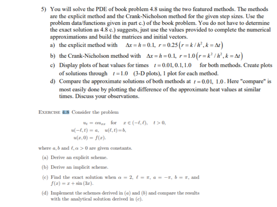 Solved 5) You will solve the PDE of book problem 4.8 using | Chegg.com