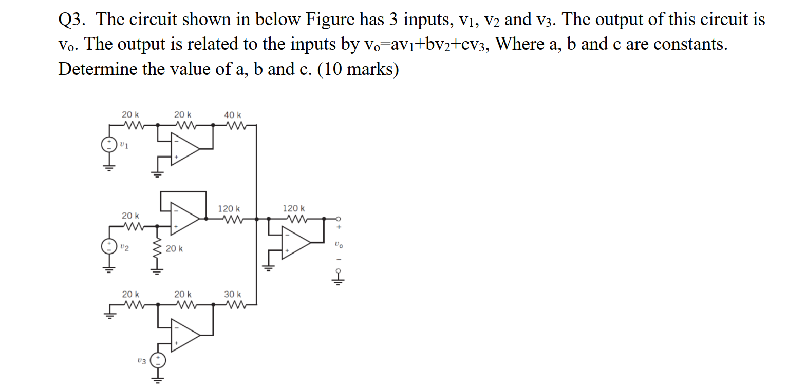 Solved Q3. The circuit shown in below Figure has 3 inputs, | Chegg.com