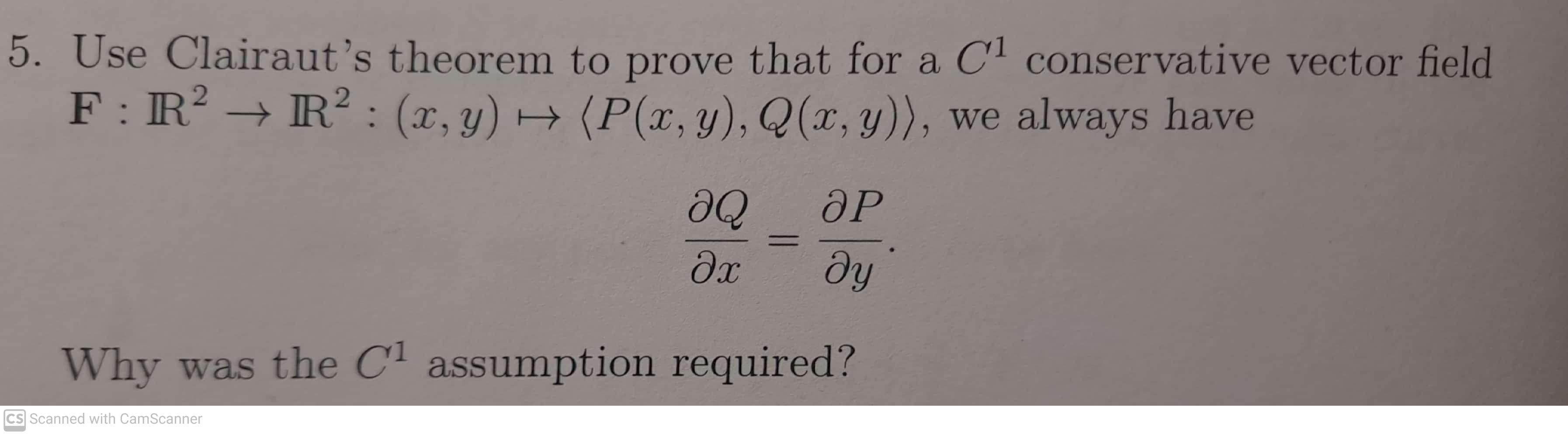 Solved 5. Use Clairaut's theorem to prove that for a C1 | Chegg.com