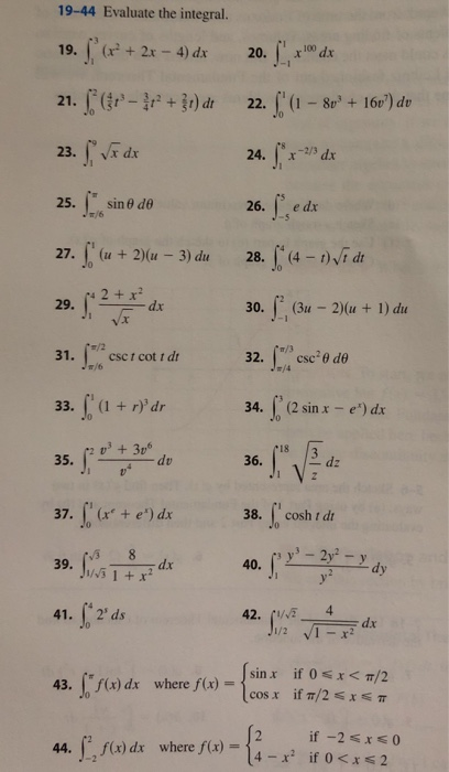 Solved 19-44 Evaluate the integral. 19. ,3 (x2 + 2x-4) dx | Chegg.com