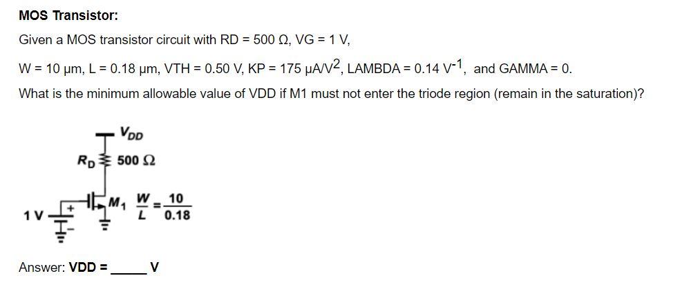 Solved MOS Transistor: Given a MOS transistor circuit with | Chegg.com