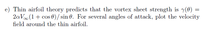 e) Thin airfoil theory predicts that the vortex sheet | Chegg.com