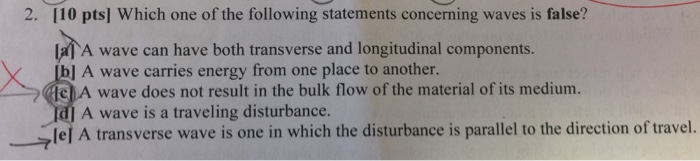 Solved 2. 110 pts] Which one of the following statements | Chegg.com