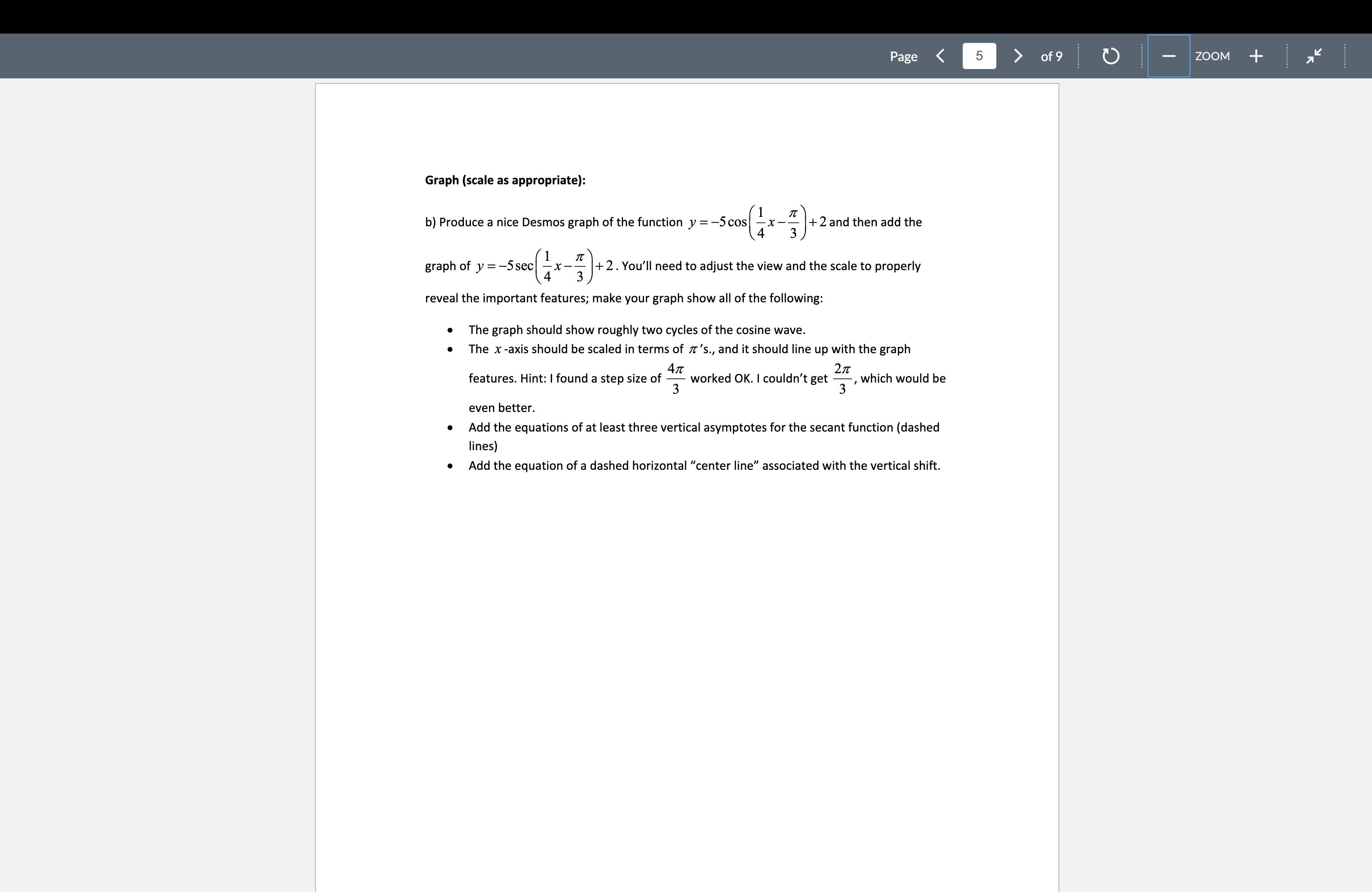 Solved a) Sketch the graph of y=−5cos(41x−3π)+2 using the | Chegg.com