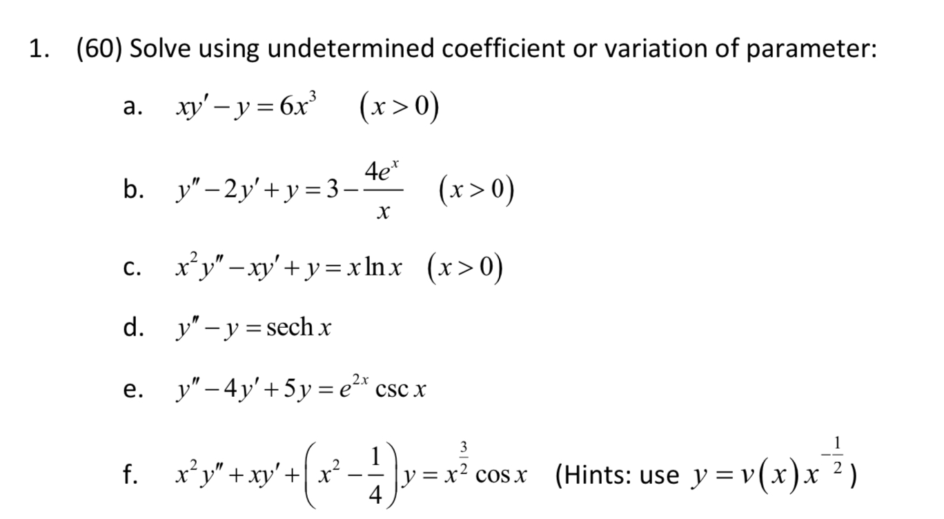 Solved (60) ﻿Solve using undetermined coefficient or | Chegg.com