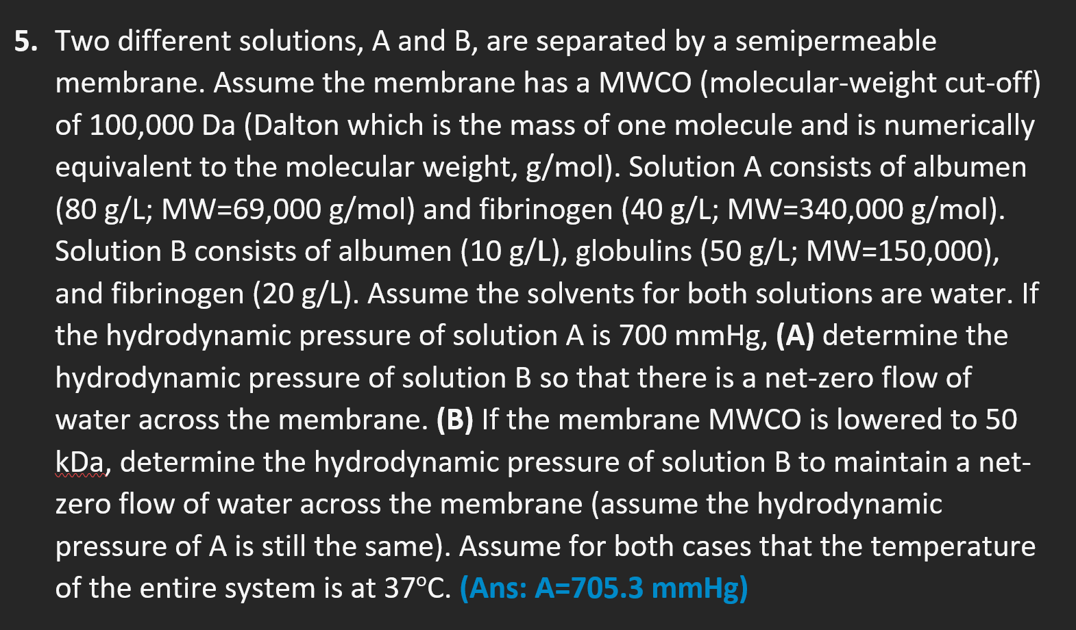 Solved Two different solutions, A and B, are separated by a | Chegg.com