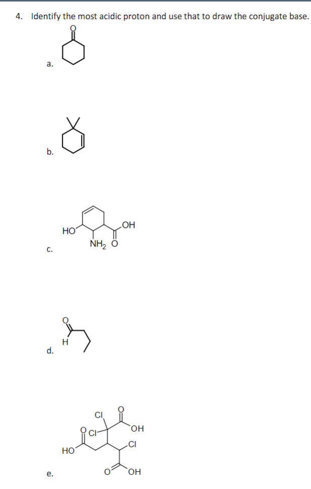 Solved 4. Identify the most acidic proton and use that to | Chegg.com