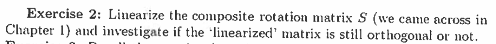 Exercise 2: Linearize the composite rotation matrix S | Chegg.com