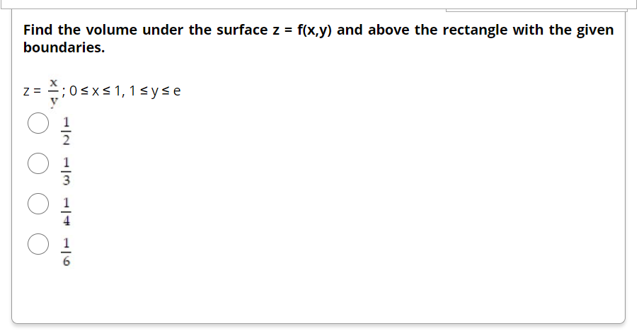 Solved Find the volume under the surface z = f(x,y) and | Chegg.com