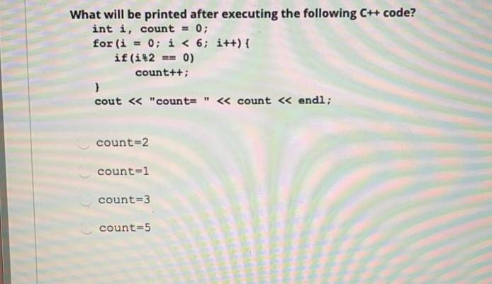 Solved What Will Be Printed After Executing The Following 