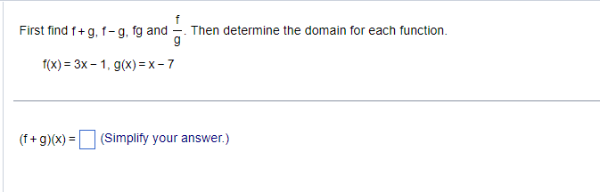 Solved First find f+g,f−g,fg and gf. Then determine the | Chegg.com