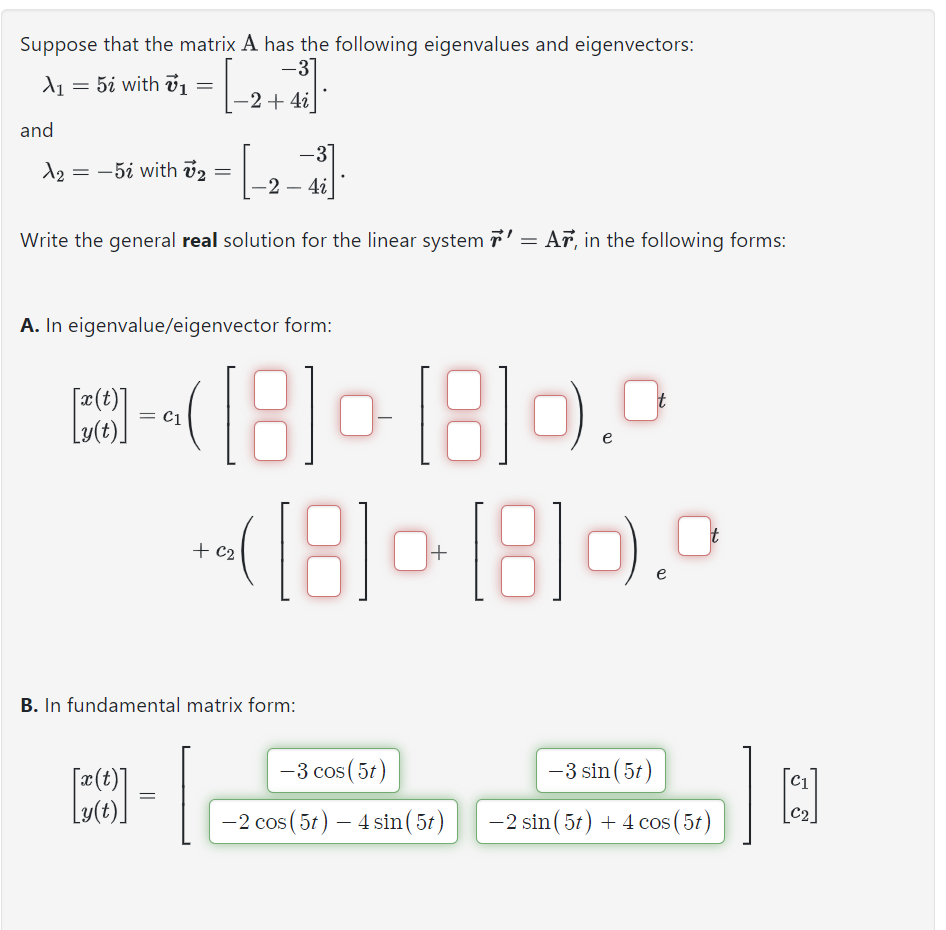 Solved Suppose that the matrix A has the following | Chegg.com