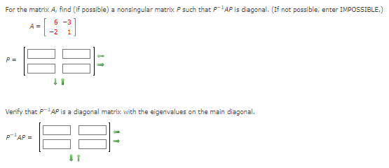Solved For the matrix A, find (if possible) a nonsingular | Chegg.com