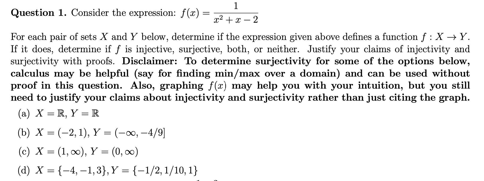 Question 1. Consider the expression: f(x)=x2+x−21 For | Chegg.com