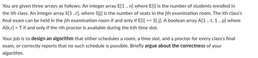 Solved You are given three arrays as follows: An integer | Chegg.com
