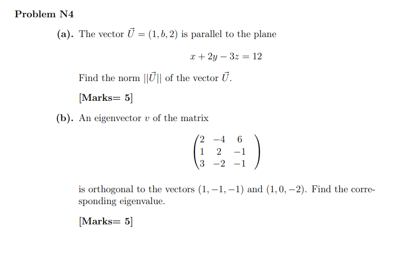 Solved (a). The vector U=(1,b,2) is parallel to the plane | Chegg.com