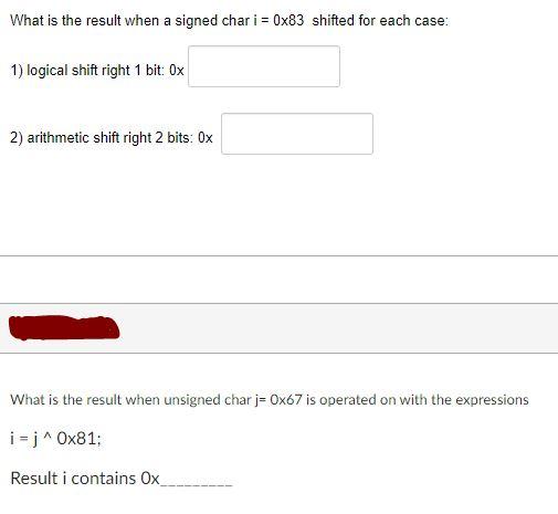 Solved What is the result when a signed char i = 0x83 | Chegg.com