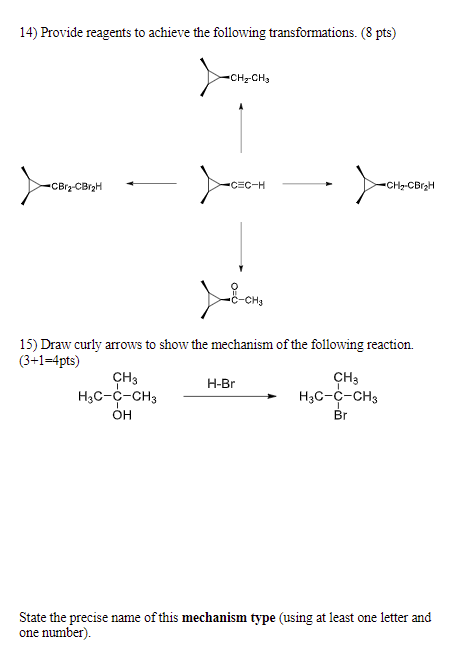 Solved 14) Provide reagents to achieve the following | Chegg.com