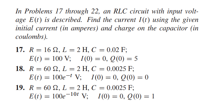 Solved In Problems 17 through 22, an RLC circuit with input | Chegg.com