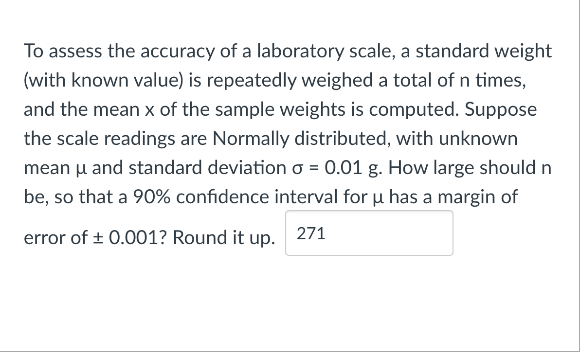 Solved To assess the accuracy of a laboratory scale, a | Chegg.com