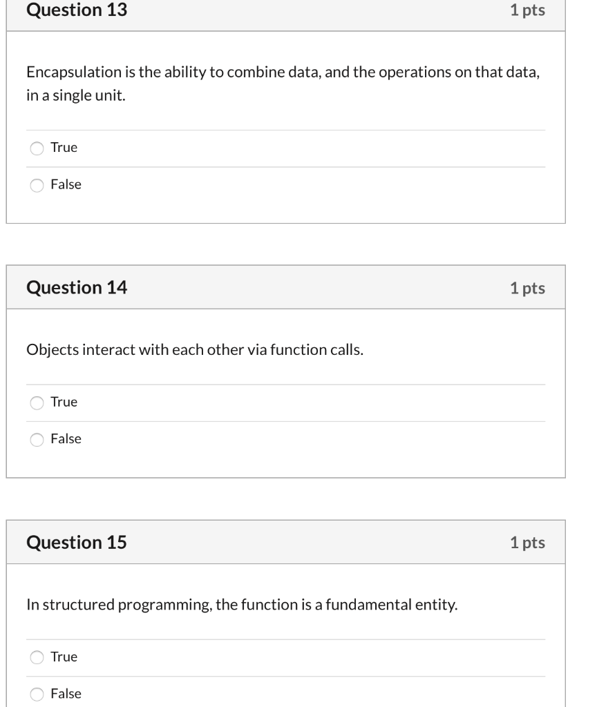 Solved Question 13 1 pts Encapsulation is the ability to | Chegg.com