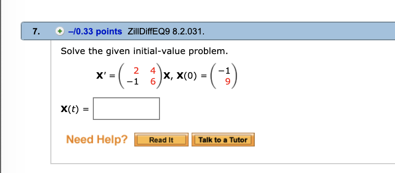 Solved 7. /0.33 points ZillDiffEQ9 8.2.031 Solve the given | Chegg.com
