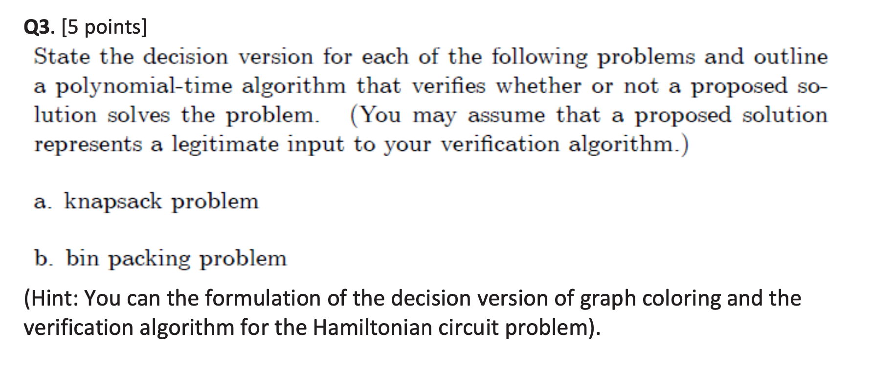 Solved Q3. [5 points] State the decision version for each of | Chegg.com