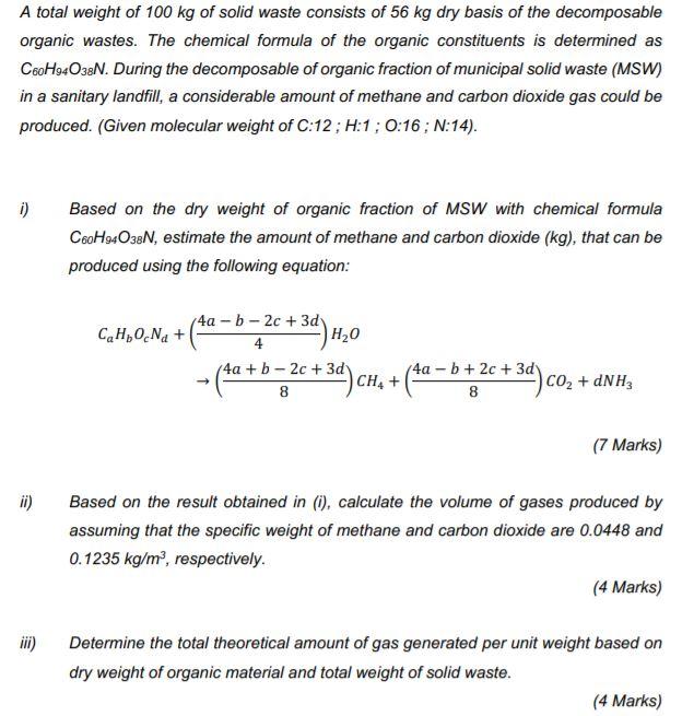 Solved A total weight of 100 kg of solid waste consists of | Chegg.com
