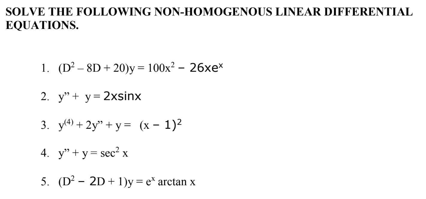 Solved SOLVE THE FOLLOWING NON-HOMOGENOUS LINEAR | Chegg.com