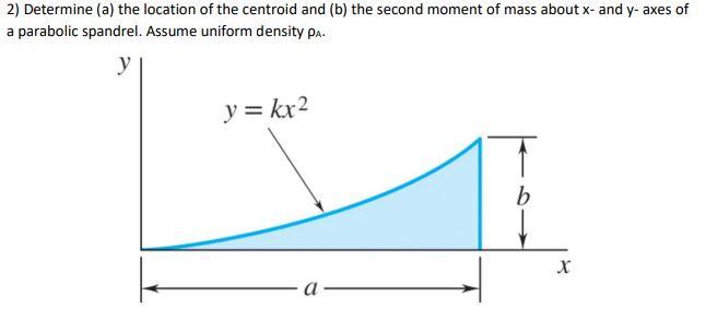 Solved 2) Determine (a) the location of the centroid and (b) | Chegg.com