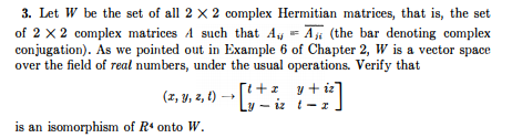 Solved 3. Let W be the set of all 2 x 2 complex Hermitian | Chegg.com