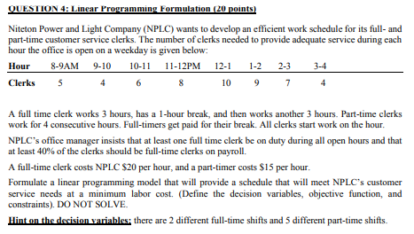 Solved QUESTION 4: Linear Programming Formulation (20 | Chegg.com