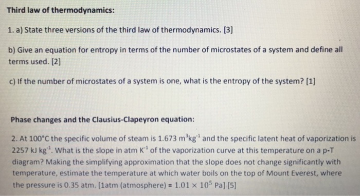 Solved Third law of thermodynamics: 1. a) State three | Chegg.com