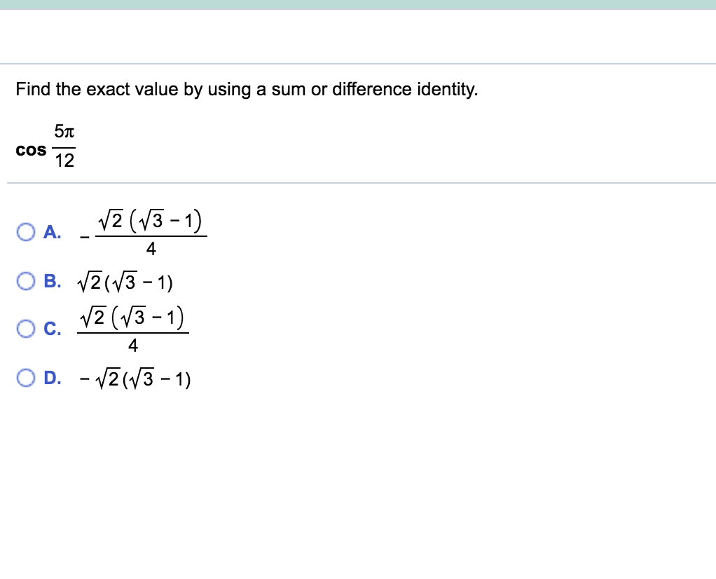 Solved Use the sum/difference identities to simplify the | Chegg.com