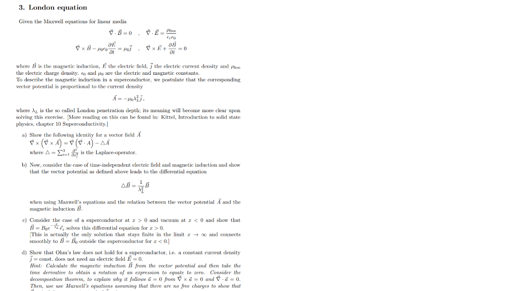 Solved 3. London equation Given the Maxwell equations for | Chegg.com