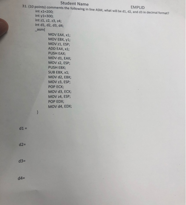 Solved Student Name EMPLID 31. (10 points) comments the | Chegg.com