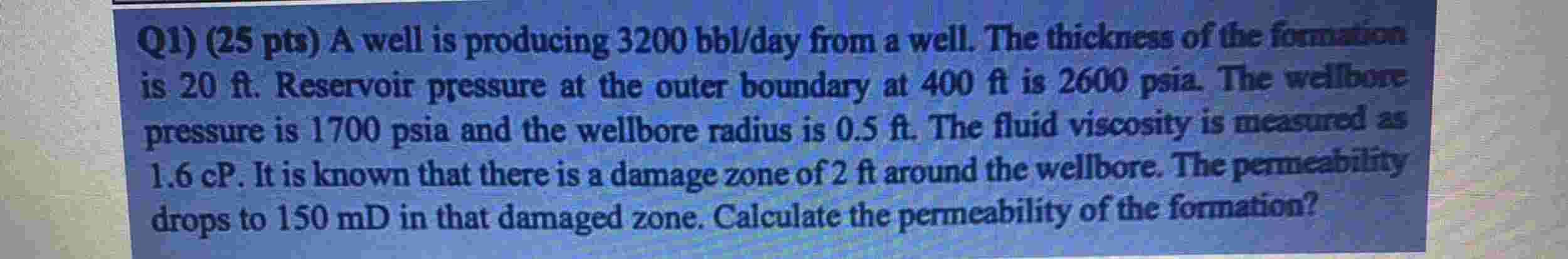 Solved Q1) (25 ﻿pts) ﻿A well is producing | Chegg.com
