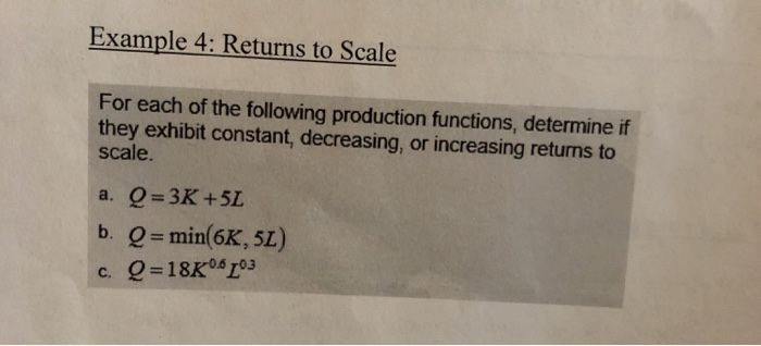Solved Example 4: Returns to Scale For each of the following | Chegg.com