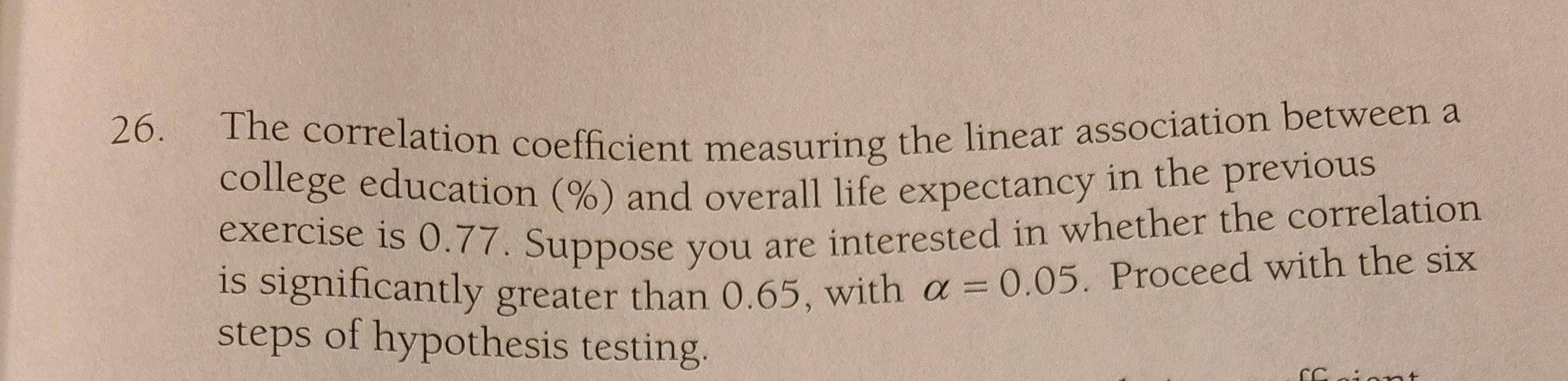 26. The correlation coefficient measuring the linear | Chegg.com