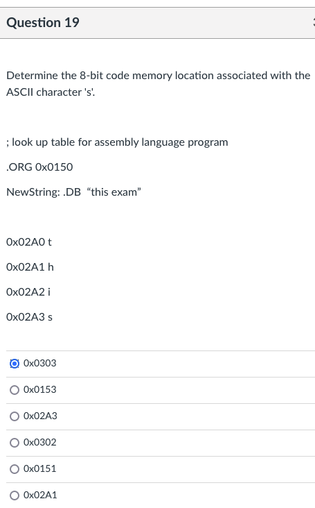 Solved Question 19Determine the 8-bit code memory location | Chegg.com