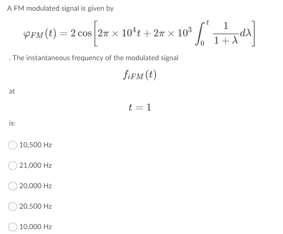 Solved A FM modulated signal is given by SFM(t) = 2 cos 27 x | Chegg.com